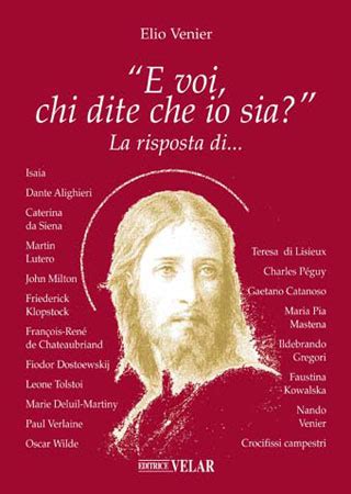 E Voi Chi Dite Che Io Sia
