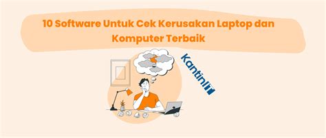 Software Untuk Cek Kerusakan Laptop Dan Komputer Terbaik