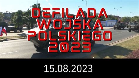 Defilada Wojska Polskiego 15 08 2023 skrót defilada wojskopolskie