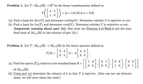 solved problem 1 let t m2x2 r r4 be the linear