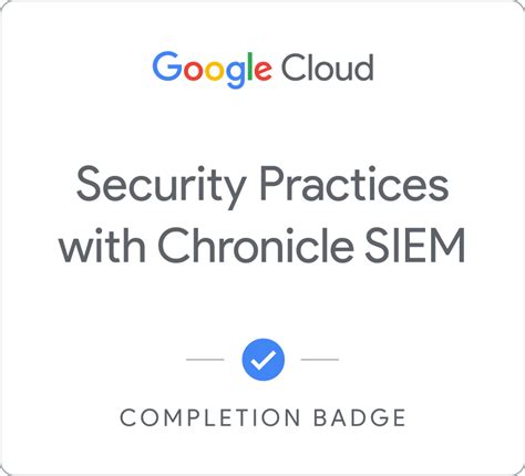 Security Practices With Chronicle SIEM Google Cloud Skills Boost