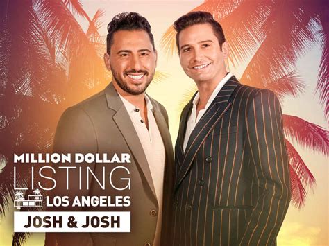 Watch Million Dollar Listing Los Angeles Josh Josh Online All