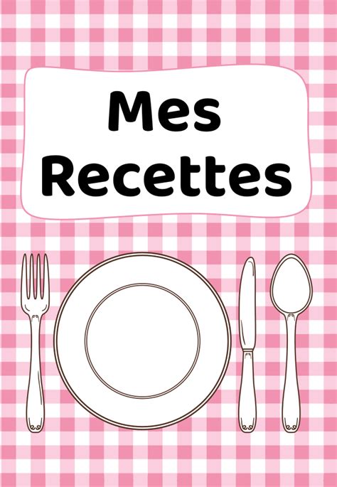 Mes Recettes Cahier de recettes vierges à compléter Carnet de