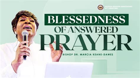 THE BLESSEDNESS OF ANSWERED PRAYER BISHOP MARCIA KEANE DAWES YouTube