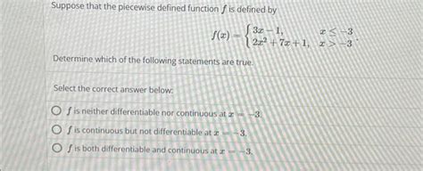 solved suppose that the piecewise defined function f is
