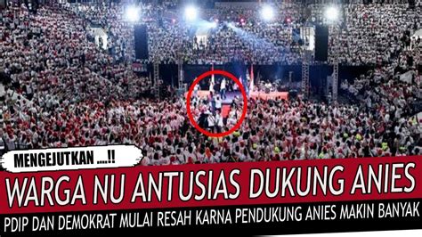 MERINDING JUTAAN UMAT NU SAMBUT ANIES CAK IMIN DEMOKRAT MOVE ON YouTube
