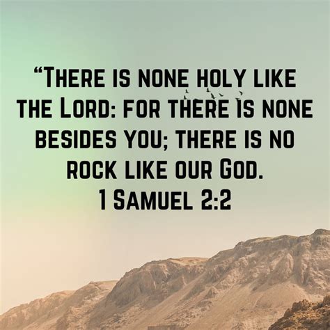 1 Samuel 2 2 There Is None Holy As The Lord For There Is None Beside