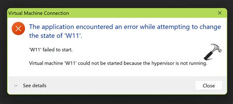 Fix Virtual Machine Could Not Be Started Because The Hypervisor Is Not