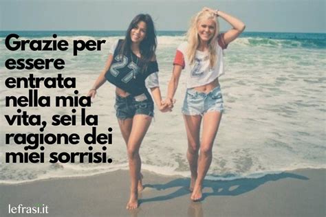Ti Voglio Bene Amica Mia Frasi Pi Belle