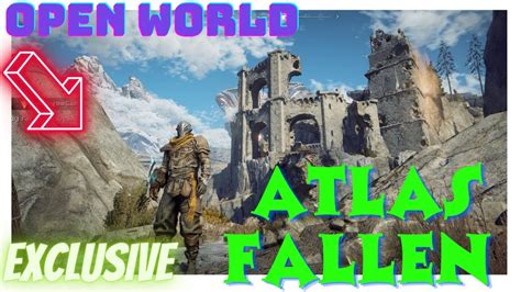 Open World Atlas Fallen Exclusive Gameplay PC Gameplay Atlas