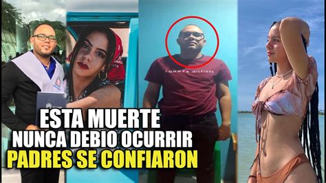 Mira todos los detalles de la trágica muerte de esta joven que
