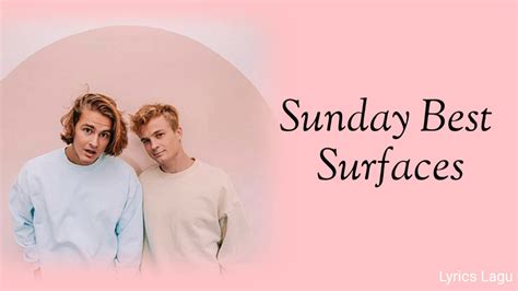 Sunday Best Surfaces Lyrics Youtube