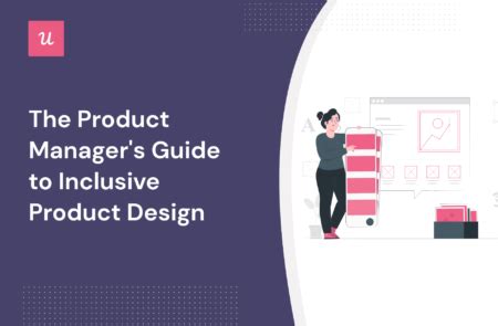 Inclusive Product Design A Product Manager S Guide