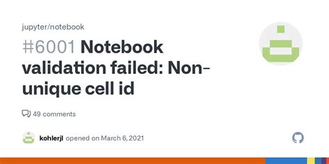 notebook validation failed non unique cell id · issue 6001 · jupyter notebook · github