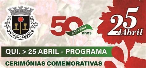 Entroncamento Comemora Es Dos Anos Do De Abril Iniciativas