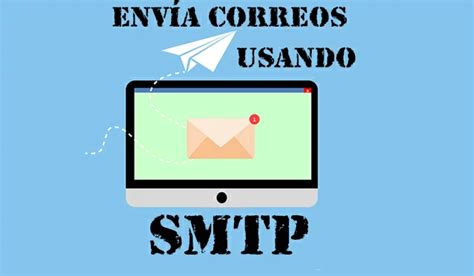 Qu Es Smtp Y Para Qu Sirve Lovtechnology