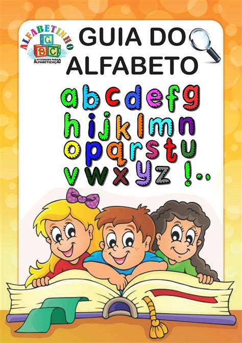 ALFABETINHO A Solução para Alfabetizar o seu Pequeno