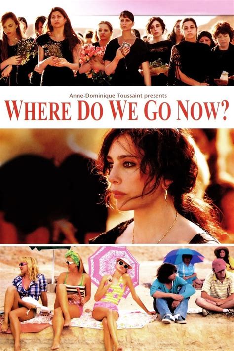 Where Do We Go Now Alchetron The Free Social Encyclopedia