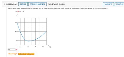 solved use the given graph to estimate the left riemann sum