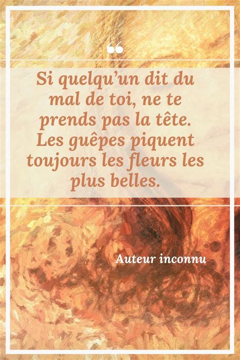 Si Quelqu Un Dit Du Mal De Toi Ne Te Prends Pas La T Te Les Gu Pes
