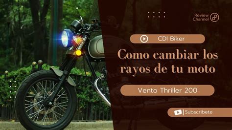 Como Cambiar Los Rayos De Tu Moto Thriller Youtube