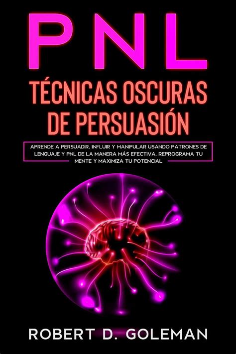 Smashwords Pnl T Cnicas Oscuras De Persuasi N Aprende A Persuadir