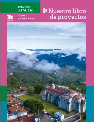 Nuestro Libro De Proyectos Tomo 2 1 Telesecundaria Libro De Texto 2024