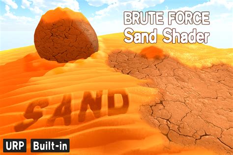 Brute Force Sand Shader VFX Shaders Unity Asset Store