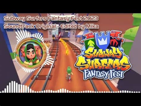 Subway Surfers Fantasy Fest 2023 Soundtrack Original OFFICIAL YouTube