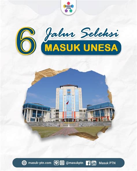 6 Jalur Seleksi Masuk UNESA MASUK PTN Belajar Online Interaktif