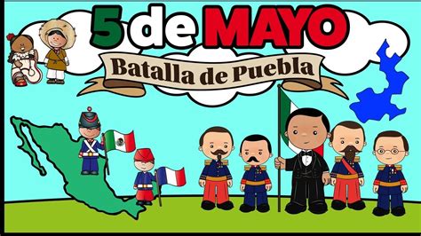 Batalla del 5 de Mayo en Puebla Una victoria histórica para México