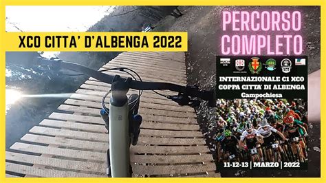 XCO COPPA CITTÀ DI ALBENGA CAMPOCHIESA 2022 PROVA PERCORSO COMPLETO