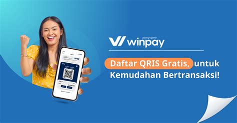 Daftar Qris Gratis Untuk Nikmati Kemudahan Bertransaksi