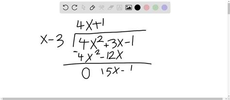 solved use polynomial long division to perform the indicated division 4 x 2 3 x 1 ÷ x 3