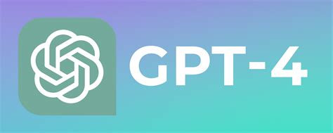 GPT 4 Unveiling OpenAI S Advanced Language Model Features Applications