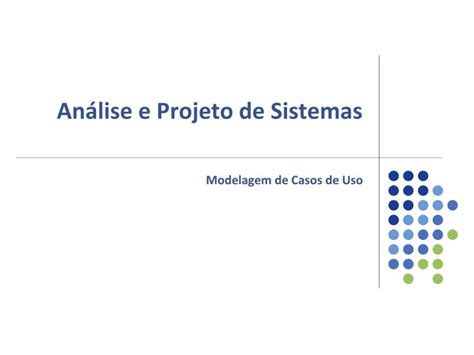 PPT Análise e Projeto de Sistemas PowerPoint Presentation free