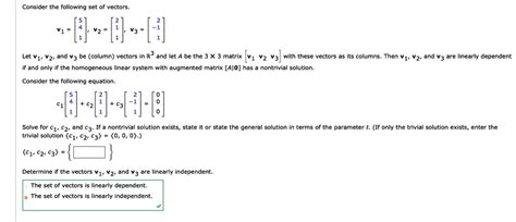 solved consider the following set of vectors [i 2 [h} h let v1 vz ad vz be column vectors