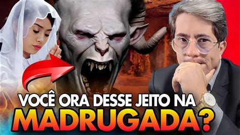 NÃO ORE DESSA FORMA NA MADRUGADA SEM ASSISTIR A ESTE VÍDEO Veja Qual