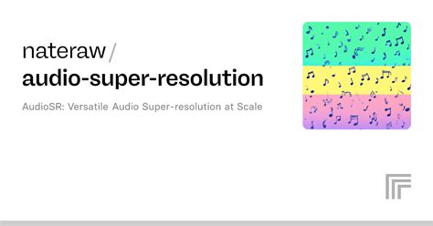 Examples Nateraw Audio Super Resolution Replicate