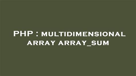 php multidimensional array array sum youtube