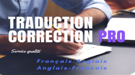 Je vais traduire vos documents Français Anglais et vice versa de façon