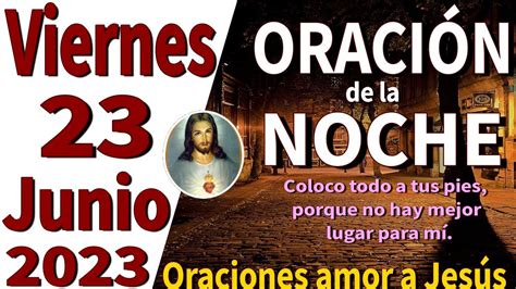 oración de la noche de hoy Viernes 23 de Junio de 2023 Mateo 5 3