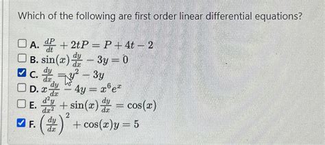 Solved Which Of The Following Are First Order Linear Chegg