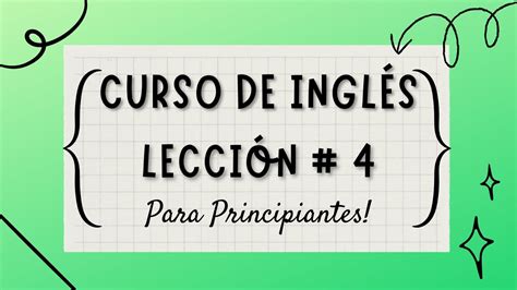 Curso De Ingl S B Sico Para Principiantes Lecci N N Meros