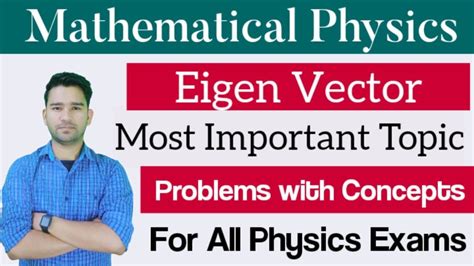 mathematical physics eigen vectors iit jam csir net gate jest and msc physics entrances