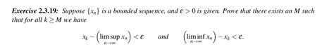 solved exercise 2 3 19 suppose {xn} is a bounded sequence