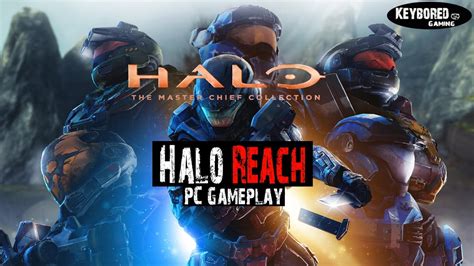Halo MCC PC Halo Reach Mission 3 Gameplay Nightfall No Commentary