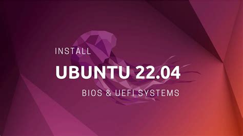 How To Install Ubuntu Lts Jammy Jellyfish On Uefi And Legacy