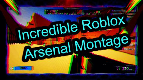 Incredible Roblox Arsenal Montage Youtube