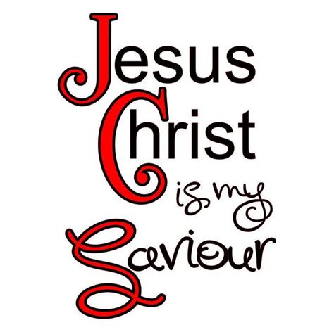 Jesus Christ Is My Saviour Svg Png File Print Etsy